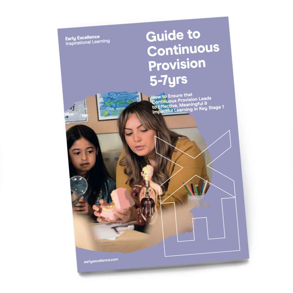Continuous Provision in Key Stage One: Top Ten Tips | Early Excellence