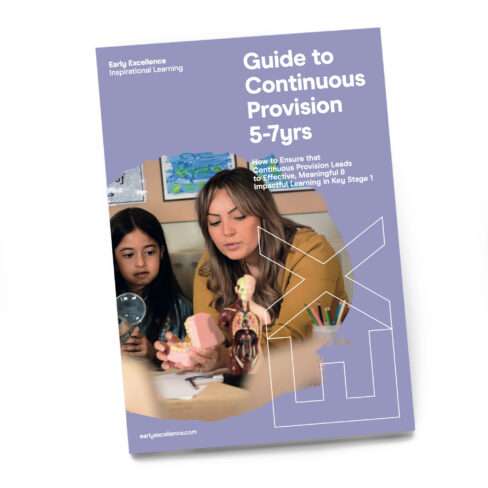 Continuous Provision in Key Stage One: Top Ten Tips | Early Excellence