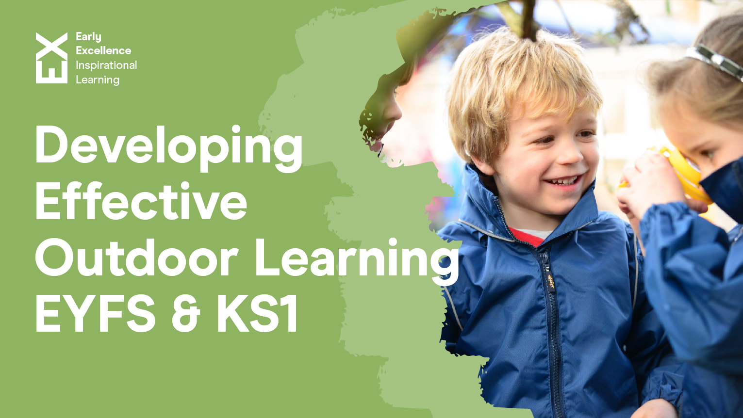 Early Years Outdoor Curriculum CPD | Maximising Outdoor Learning 3-7yrs